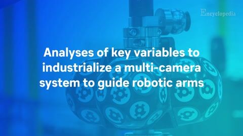 Multi-Camera System to Guide Robotic Arms | Encyclopedia MDPI