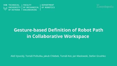 Hand Gesture Interface for Robot Path Definition | Encyclopedia MDPI