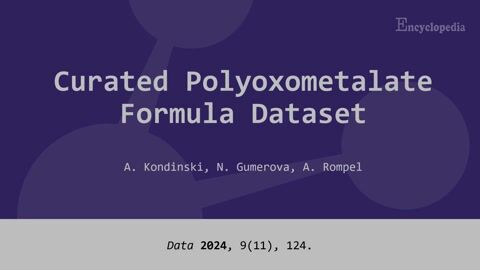 Curated Polyoxometalate Formula Dataset | Encyclopedia MDPI