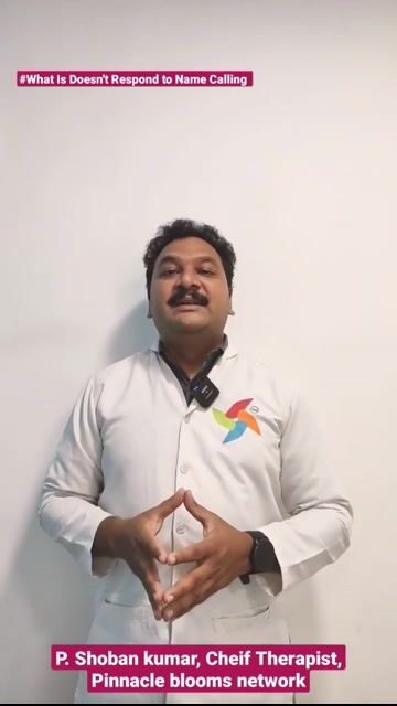 4189 | What is Doesn't Respond to Name Calling and why kids