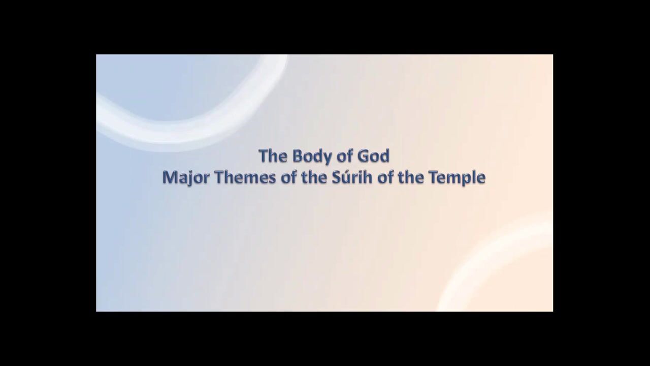 The Body of God · Association for Bahá’í Studies