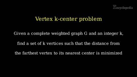 Vertex K-Center Problem | Encyclopedia MDPI