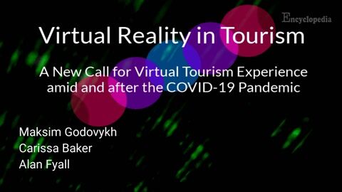 Virtual Reality in Tourism | Encyclopedia MDPI